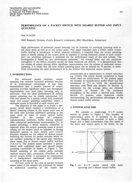 Performance Of A Packet Switch With Shared Buffer And Input Queueing