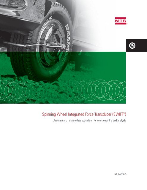Spinning Wheel Integrated Force Transducer (SWIFTÃ‚Â®) - MTS