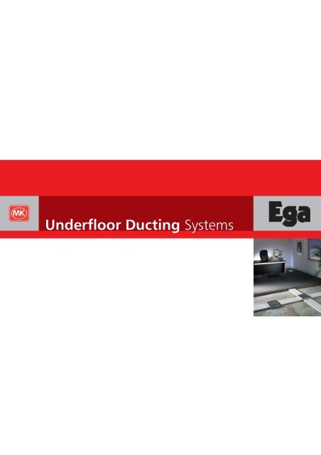 Underfloor Ducting Systems - Lim Kim Hai Electric Co.
