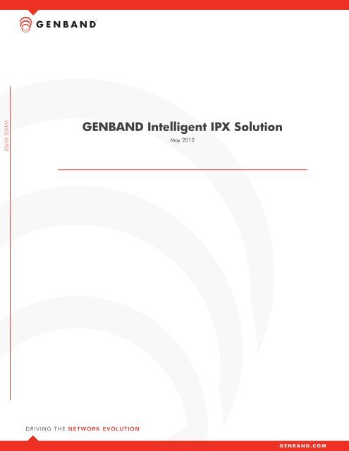 GENBAND Intelligent IPX Solution