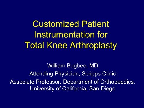 William Bugbee, M.D., presenting Depuy technique - California ...