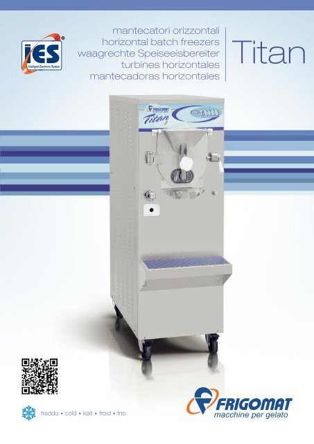 mantecatori orizzontali horizontal batch freezers ... - Frigomat