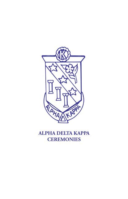 ALPHA DELTA KAPPA CEREMONIES