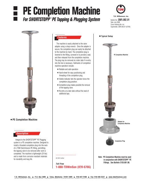 PE Completion Machine - T.D. Williamson, Inc.