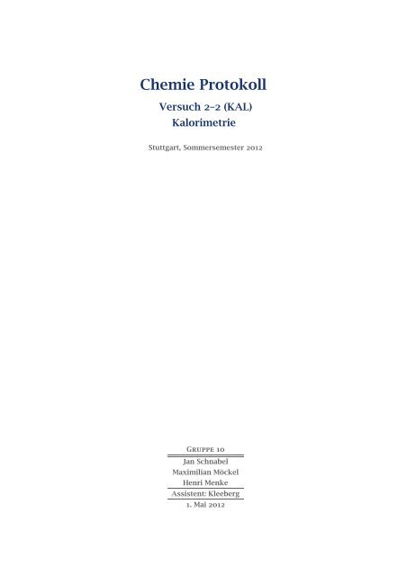Chemie Protokoll - CIP Pool Physik, UniversitÃ¤t Stuttgart