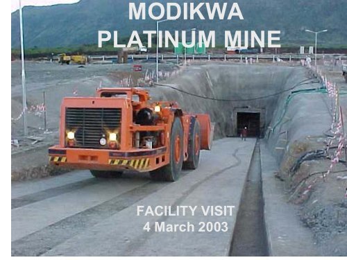 MODIKWA PLATINUM MINE - Anglo American Platinum