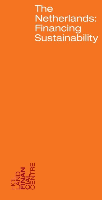The Netherlands: Financing Sustainability - Holland Financial Centre