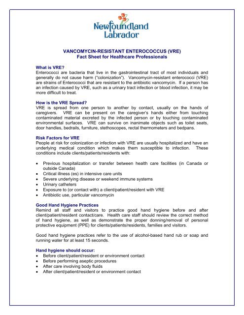 Vancomycin Resistant Enterococcus (VRE)