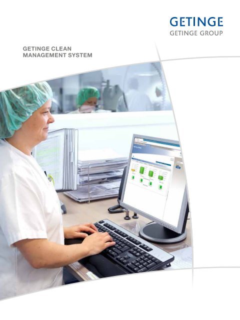 GETINGE CLEAN MANAGEMENT SYSTEM - Getinge Infection Control