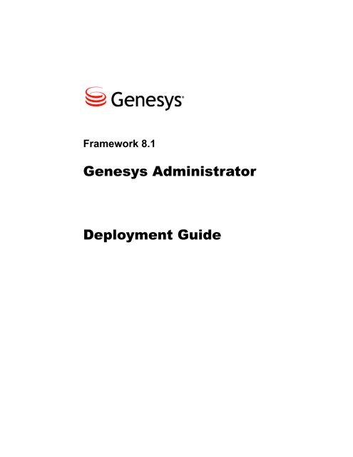 Framework 8.1 Genesys Administrator Deployment Guide