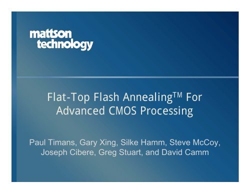 Flat-Top Flash Annealing for Advanced CMOS Processing