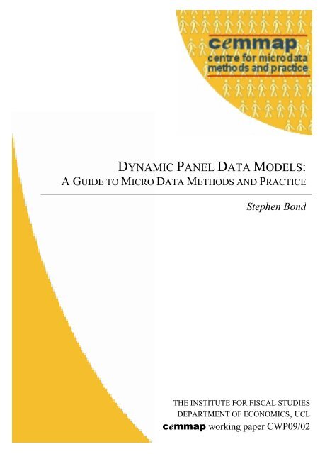 Dynamic panel data models: a guide to micro data ... - cemmap
