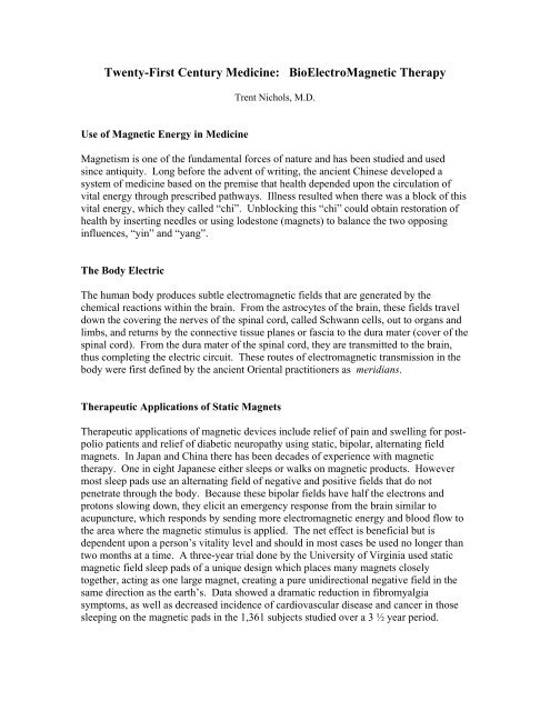 Twenty-First Century Medicine: BioElectroMagnetic Therapy