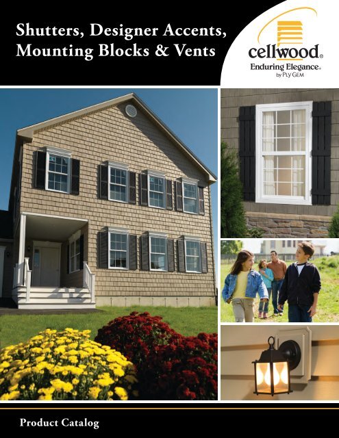 2013 Cellwood Designer Accents Catalog - Huttig Building Products
