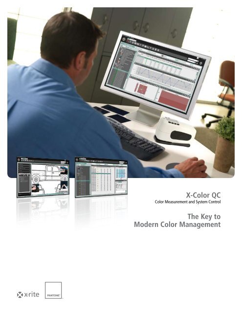 X-Color QC The Key to Modern Color Management - X-Rite