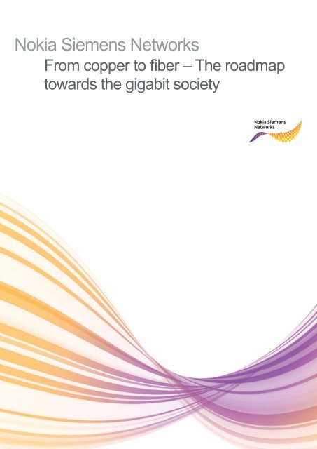 From copper to fiber - Nokia Siemens Networks