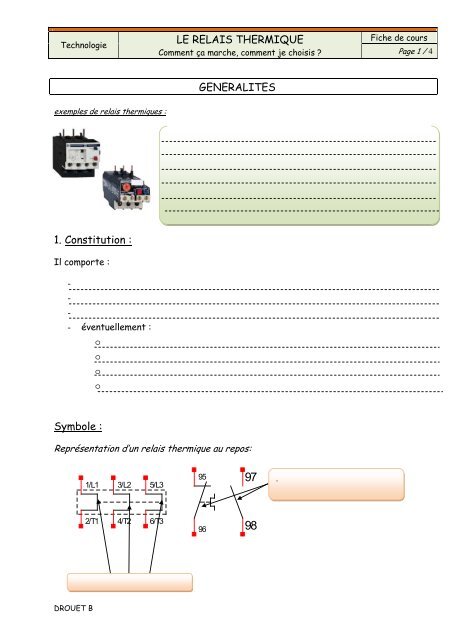 LE RELAIS THERMIQUE GENERALITES 1. Constitution : Symbole