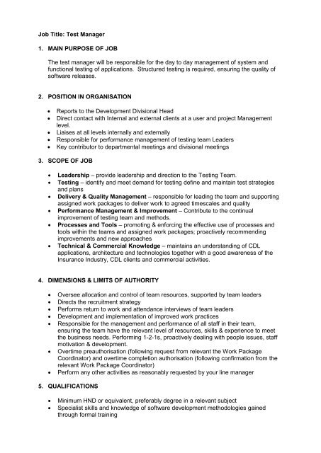 Test Manager 1. MAIN PURPOSE OF JOB The test manager will be ...