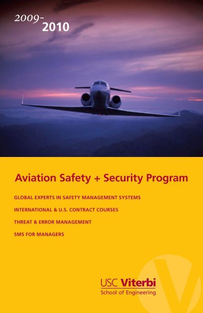 2010 Aviation Safety + Security Program - USC - Viterbi School of ...