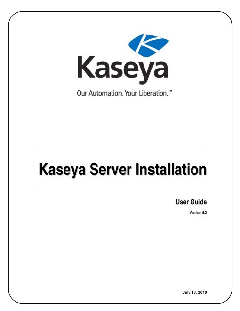Kaseya Server Installation - Kaseya Documentation