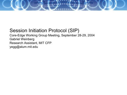 Session Initiation Protocol (SIP) case study