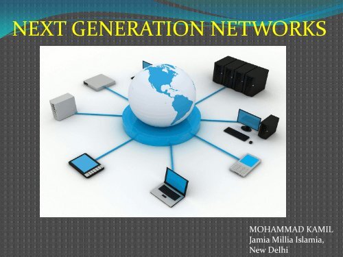 NGN Network Architecture Network Elements â ¢ Softswitch/MGC - fieldi