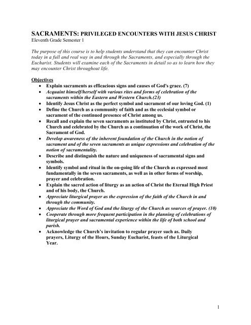 SACRAMENTS: PRIVILEGED ENCOUNTERS WITH JESUS CHRIST