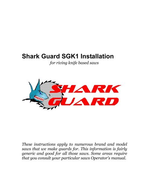 Shark Guard SGK1 Installation for riving knife based saws These ...