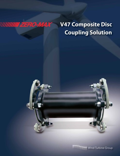 V47 Composite Disc Coupling Solution - Zero-Max, Inc.
