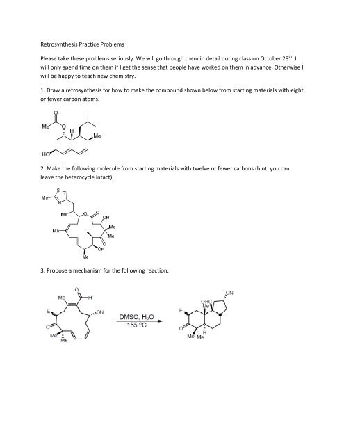 Retrosynthesis Practice Problems Please take these problems ...