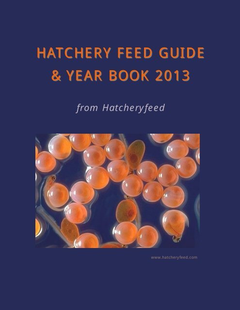 HATCHERY FEED GUIDE & YEAR BOOK 2013 - AquaFeed.com