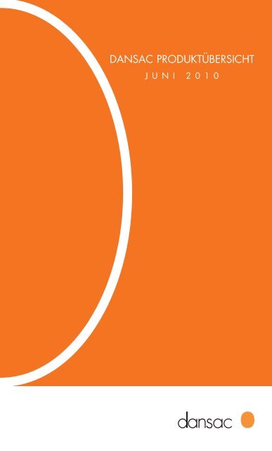 DANSAC PRODUKTÃœBERSICHT - Dansac Deutschland