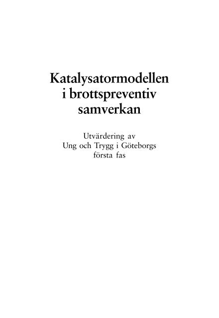 Katalysatormodellen i brottspreventiv samverkan - GR