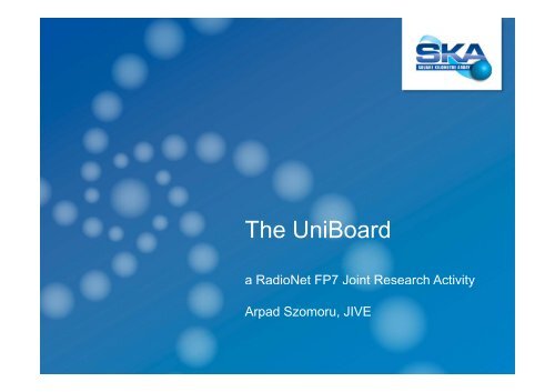 The UniBoard