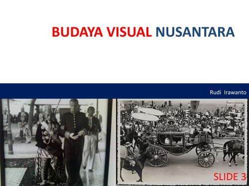 BUDAYA VISUAL NUSANTARA