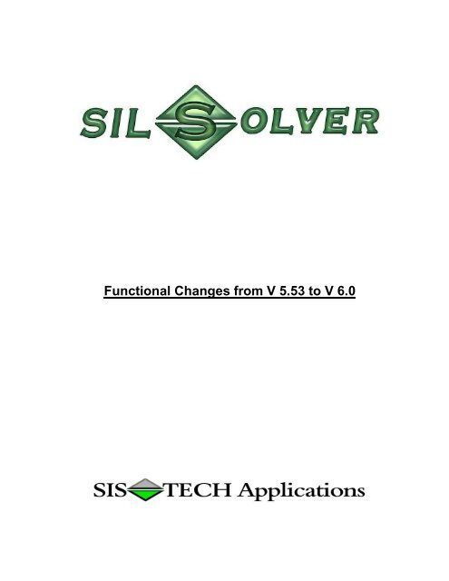 SILSolver Version Change 5.53 to 6.0 - SIS-Tech