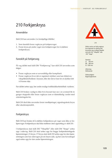 TRAFIKKSKILT :: VIKEPLIKT