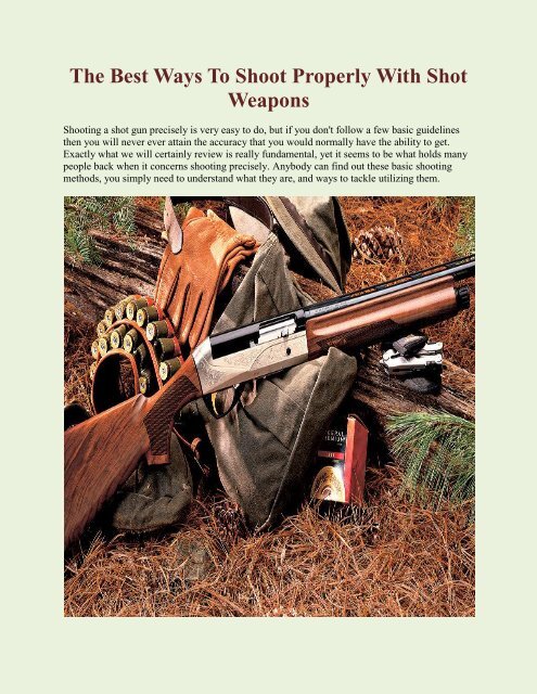 The Best Ways To Shoot Properly With Shot Weapons