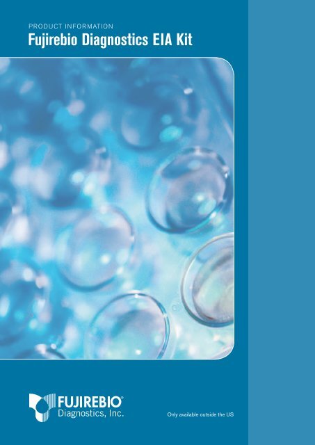 Download the Fujirebio Diagnostics EIA Kit Catalogue