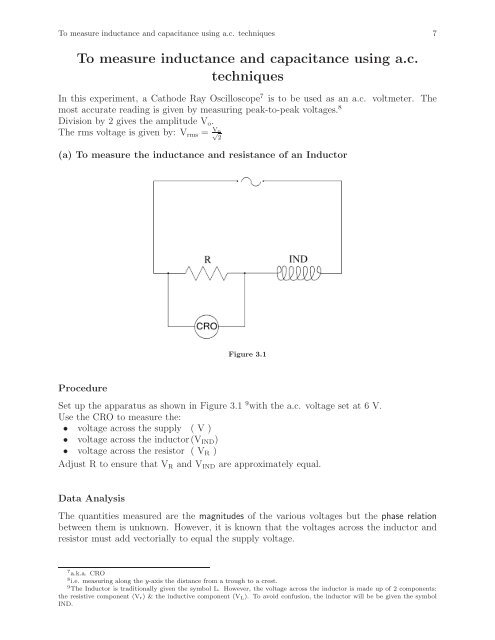 To measure inductance and capacitance using a.c. techniques