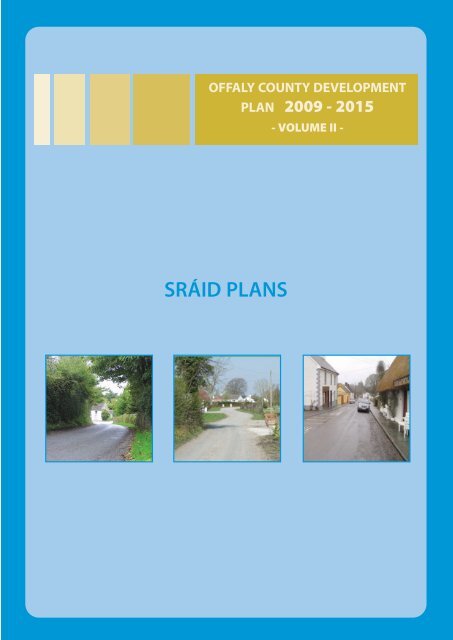 SRÃ ID PLANS - Offaly County Council