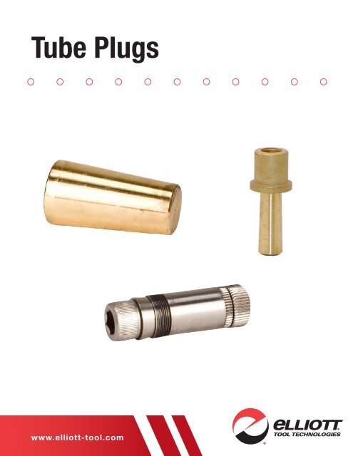 Two-Piece Tube Plugs - Elliott Tool Technologies