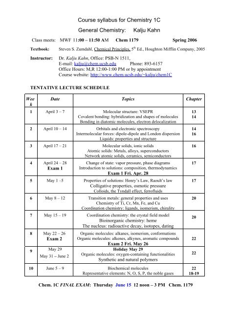 Course syllabus for Chemistry 1C General Chemistry: Kalju Kahn