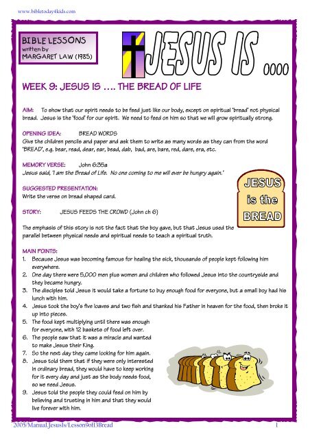 WEEK 9: JESUS IS â ¦. THE BREAD OF LIFE - Bibletoday4kids.com