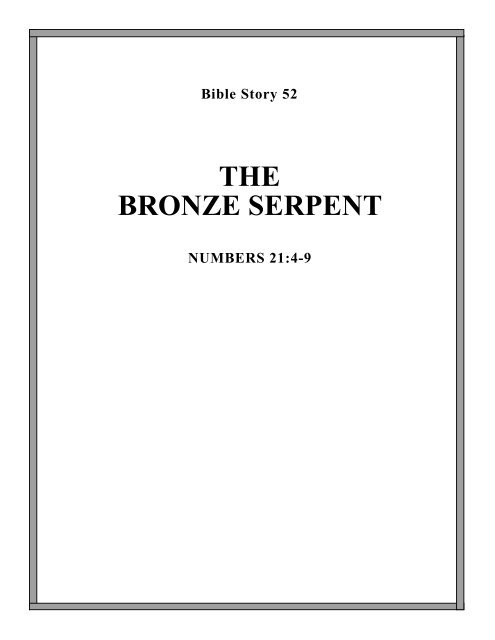 52. the bronze serpent (numbers 21:4-9