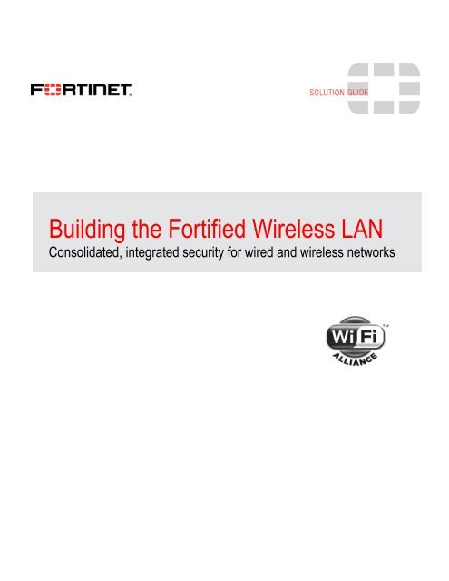 Building the Fortified Wireless LAN - Fortinet