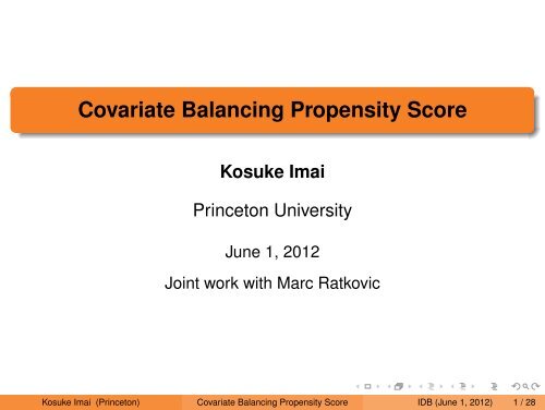 Covariate Balancing Propensity Score - Kosuke Imai's Homepage