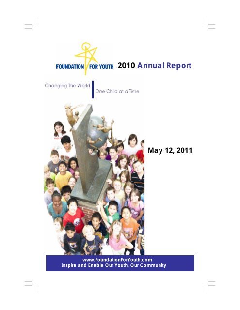 2010 Annual Report - Foundation For Youth