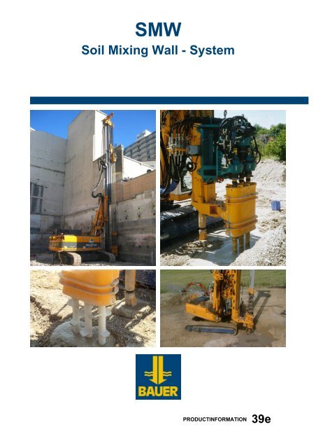 Soil Mixing Wall - System - BAUER-Pileco