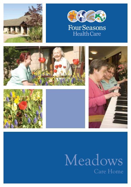 The Meadows Brochure - Four Seasons Health Care